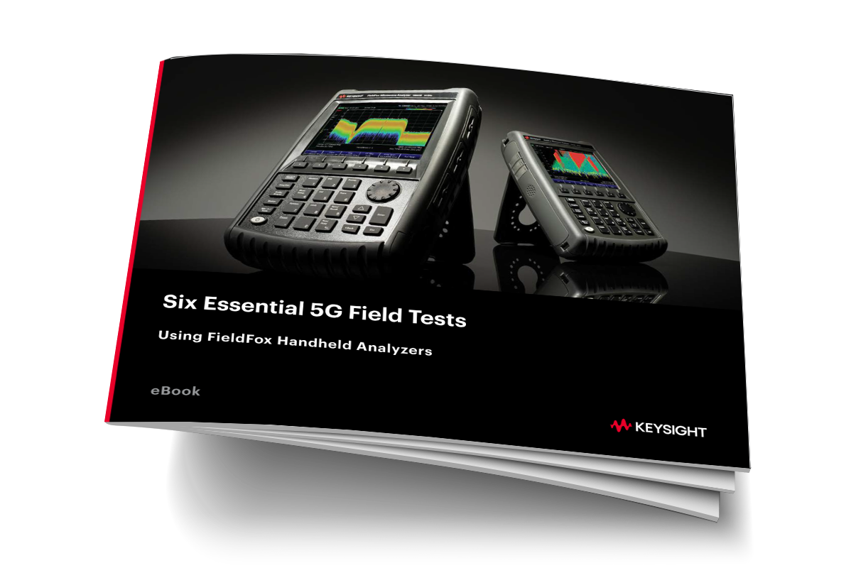 FieldFox: Your Field Test 5G Companion